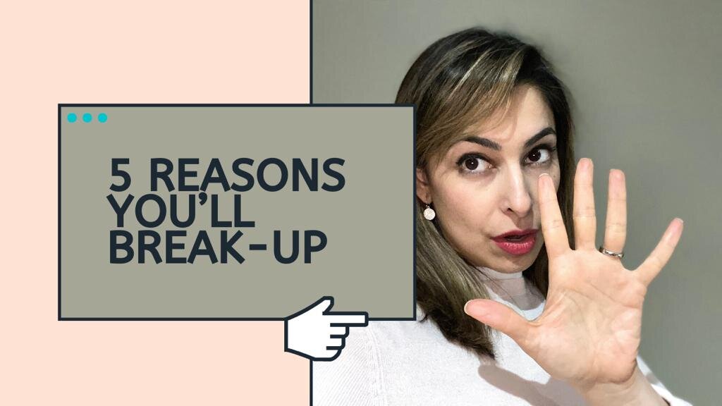 5 Reasons You'll Break-Up - Counseling With a Difference